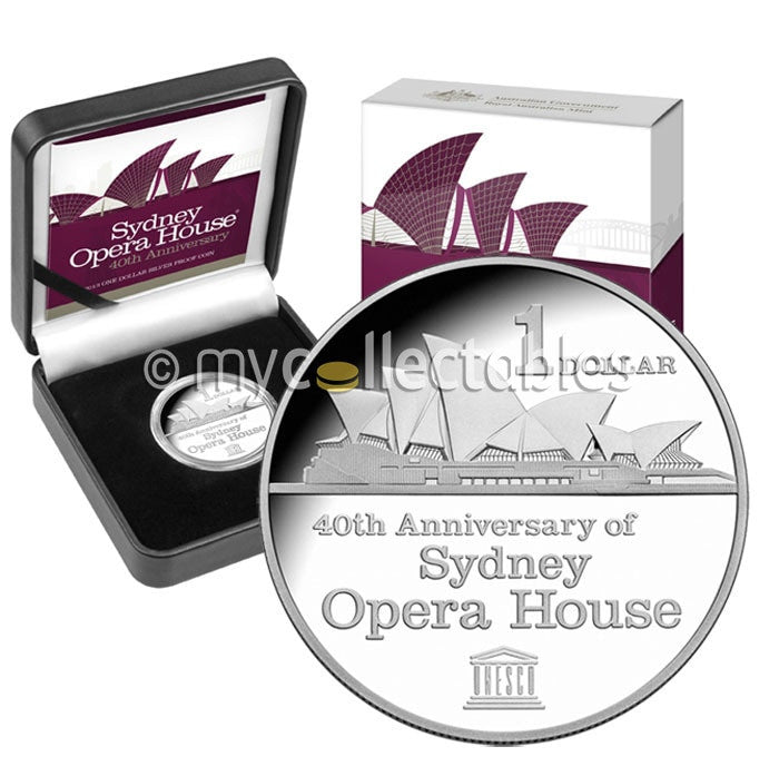 2013 $1 Silver Proof Coin - 40th Anniversary of Sydney Opera House – My ...